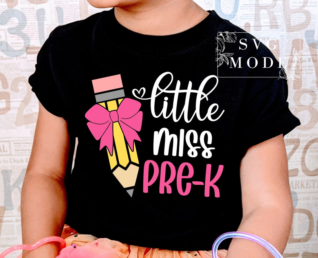 Little Miss Pre-k SVG: Back to School Shirt Design (digital Download ...