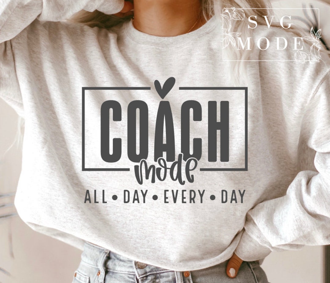 Coach Mode SVG PNG, Baseball Coach Svg, Cheer Coach Svg, Coach Shirt ...
