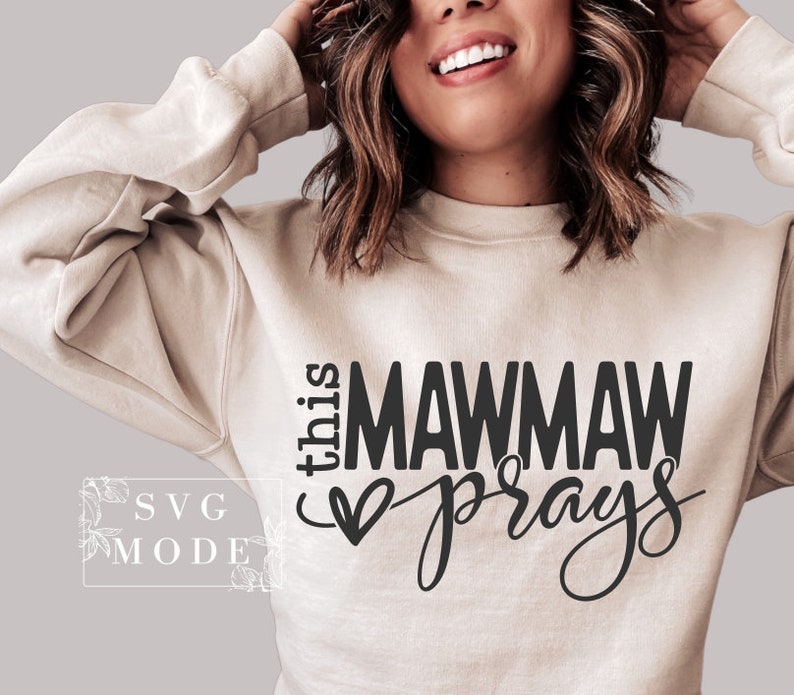 This Mawmaw Prays SVG PNG, Mawmaw Life Svg, Best Mawmaw Ever Svg ...