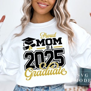 Senior Mom 2025 SVG, Proud Graduate Mom Svg, Proud Graduate Mom Shirt ...