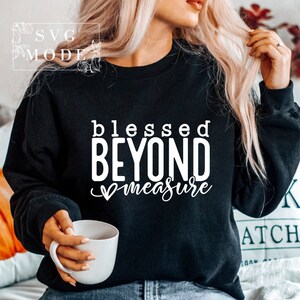 Blessed Beyond Measure SVG, Simply Blessed Svg, Faith Svg, Religious ...