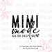 Mimi Mode All Day SVG PNG, Mimi Shirt Svg, Mimi Life Svg, Best Mimi ...