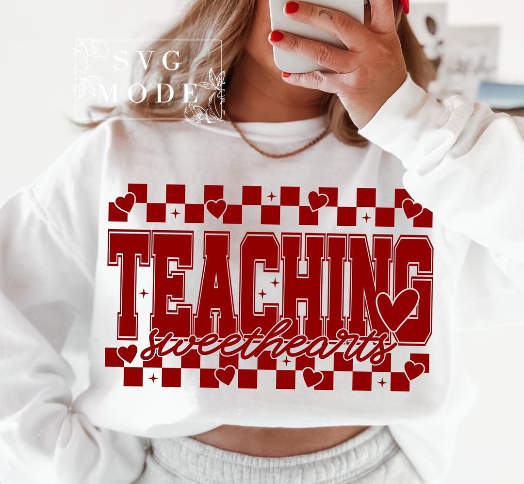 Teaching Sweethearts SVG PNG, Teacher Valentine Svg, Love Teacher Svg ...