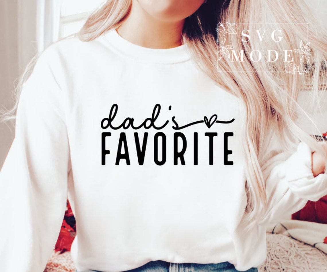 Dad's Favorite SVG PNG PDF Teen Svg Favorite Daughter - Etsy