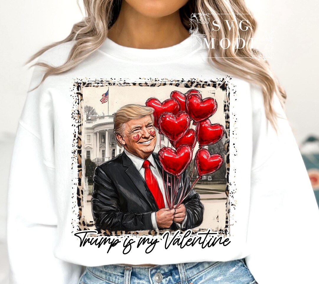 Trump is My Valentine PNG, Trump Valentine's Day Png, Funny Trump Png ...