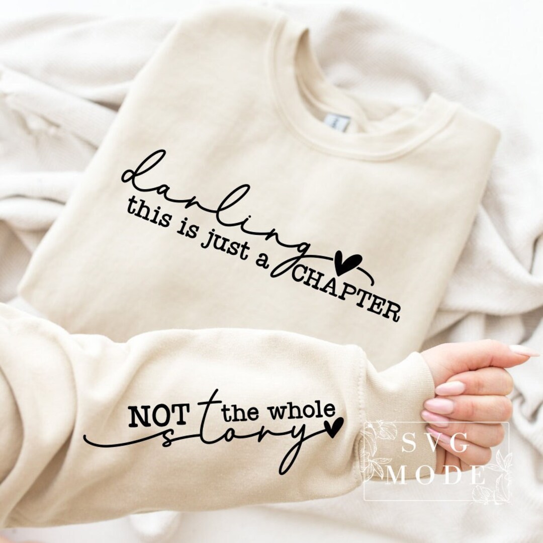Darling This is Just a Chapter Not the Whole Story SVG PNG, Positive ...