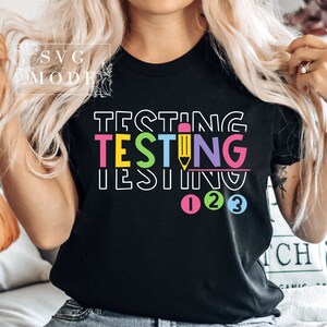 Test Day Teacher Shirt SVG PNG PDF, Testing Squad Svg, Test Day Svg ...