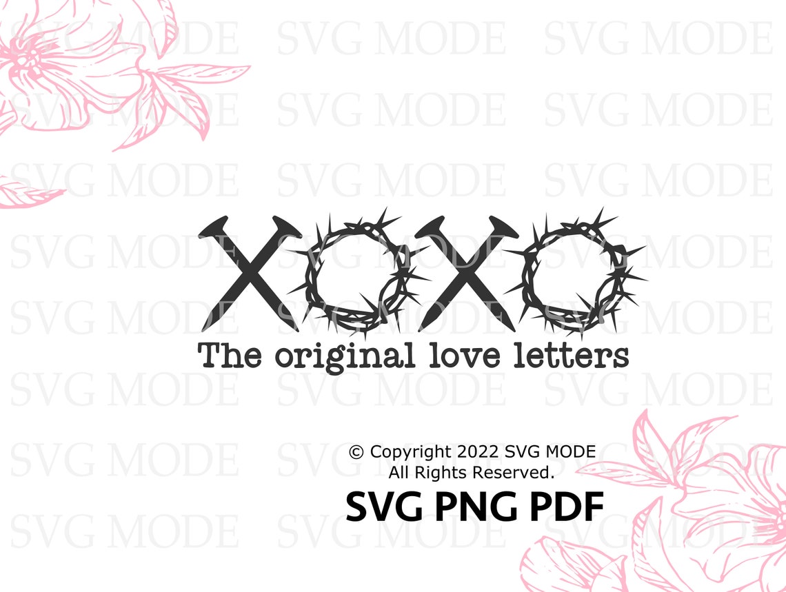 XOXO the Original Love Letters Svg Png Pdf XOXO Svg XOXO - Etsy