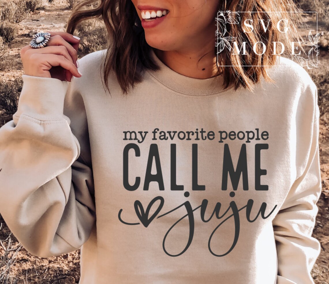 My Favorite People Call Me Juju SVG PNG, Juju Svg, Grandma Svg, Nana ...