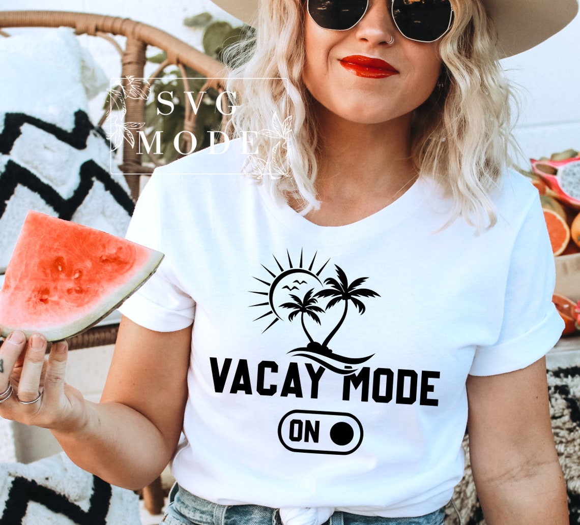 Vacay Mode on SVG PNG PDF Family Vacation Svg Vacay Svg - Etsy
