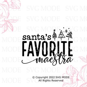 Santa's Favorite Maestra SVG PNG, Merry Teacher Svg, Spanish Teacher ...