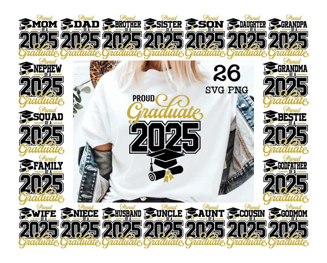 Proud Graduate 2025 SVG PNG Bundle, Senior Svg Bundle, Proud Senior Svg ...