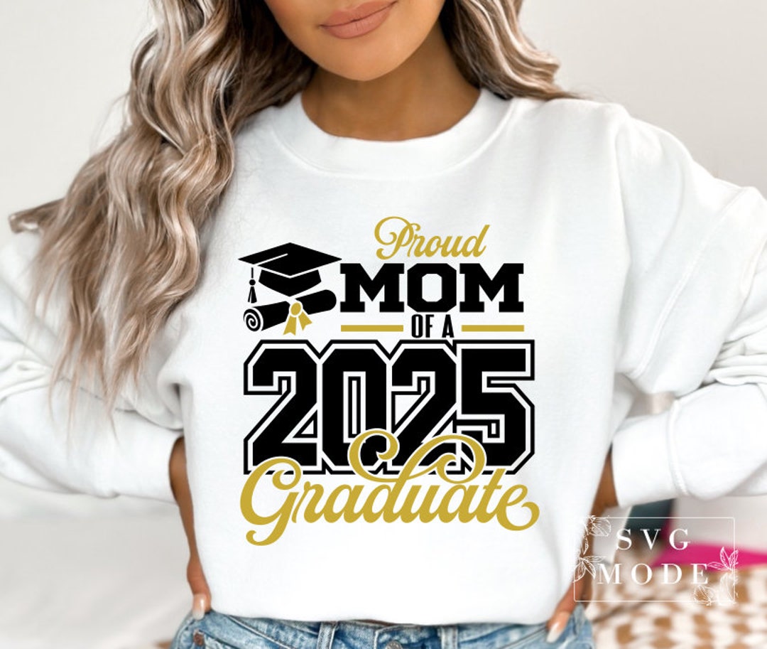 Senior Mom 2025 SVG, Proud Graduate Mom Svg, Proud Graduate Mom Shirt ...