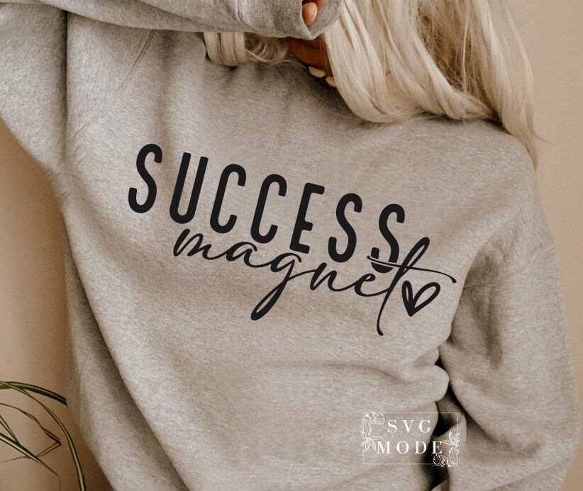 Success Magnet SVG PNG PDF, Success Svg, Law of Attraction Svg ...