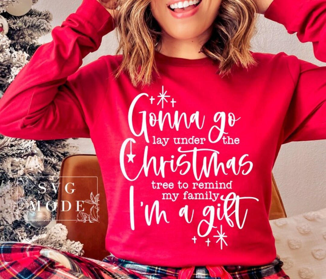 Gonna Go Lay Under the Tree SVG PNG PDF, Christmas Vibes Svg, Funny ...