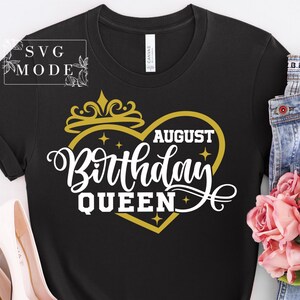 This Queen Was Born in August SVG PNG PDF, Birthday Queen Svg, August ...