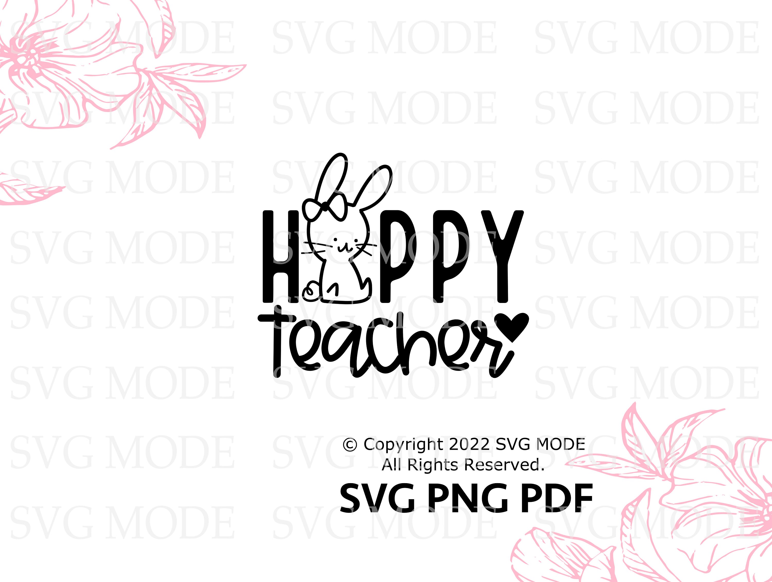 Hoppy Teacher SVG PNG PDF Teacher Bunny Svg Teacher Easter - Etsy