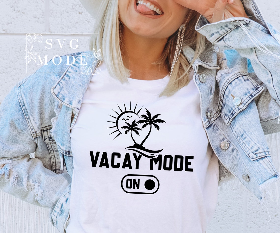 Vacay Mode on SVG PNG PDF Family Vacation Svg Vacay Svg - Etsy