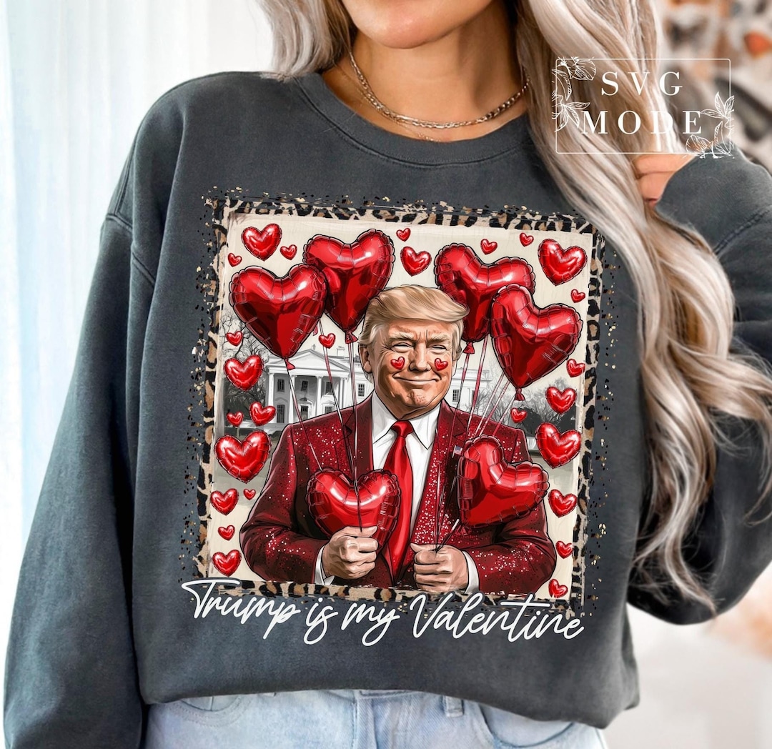 Trump is My Valentine PNG, Trump Valentine's Day Png, Funny Trump Png ...
