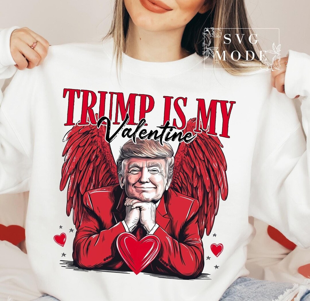 Trump is My Valentine PNG, Trump Valentine's Day Png, Funny Trump Png ...