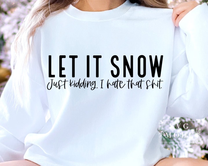 Funny Let It Snow SVG PNG PDF Funny Christmas Svg Snowflake - Etsy