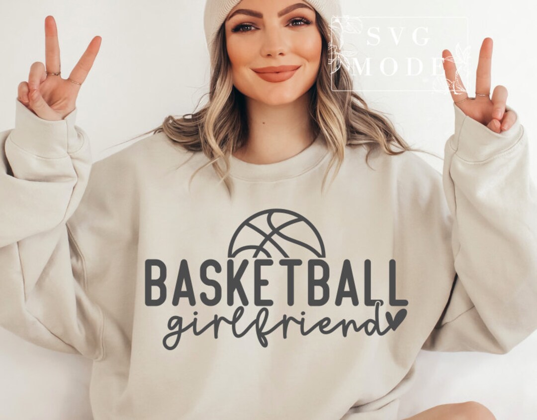 Basketball Girlfriend SVG PNG, Basketball Svg, Girlfriend Life Svg ...