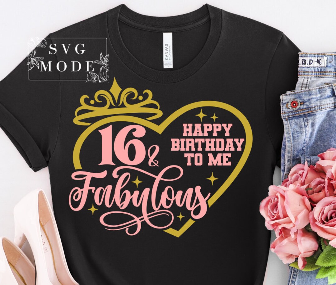 16th and Fabulous Svg Png, 16th Birthday Svg, Officially 16 Svg, Sweet ...