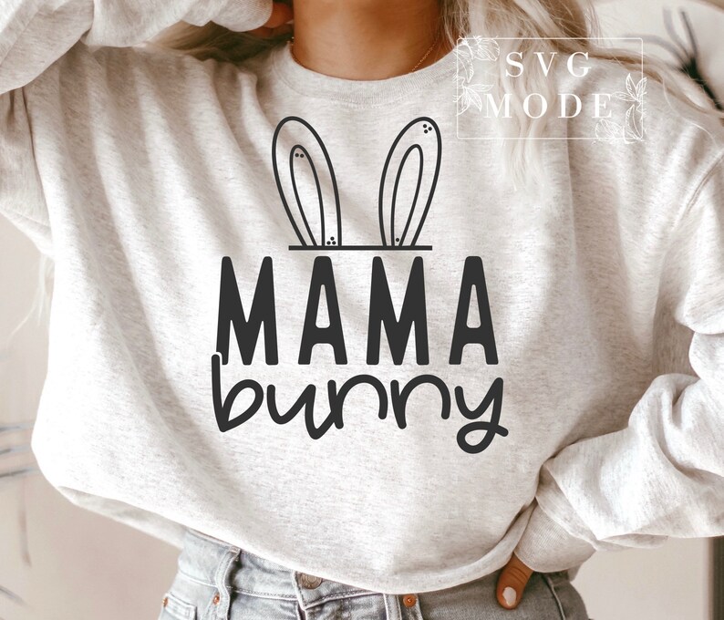 Mama Bunny SVG PNG PDF, Easter Mama Shirt Svg, Bunny Mama Svg, Happy ...