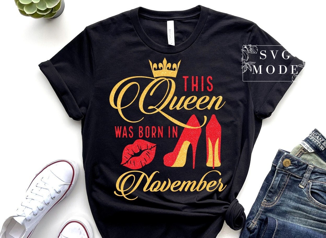 This Queen Was Born in November SVG Birthday Queen Svg - Etsy UK