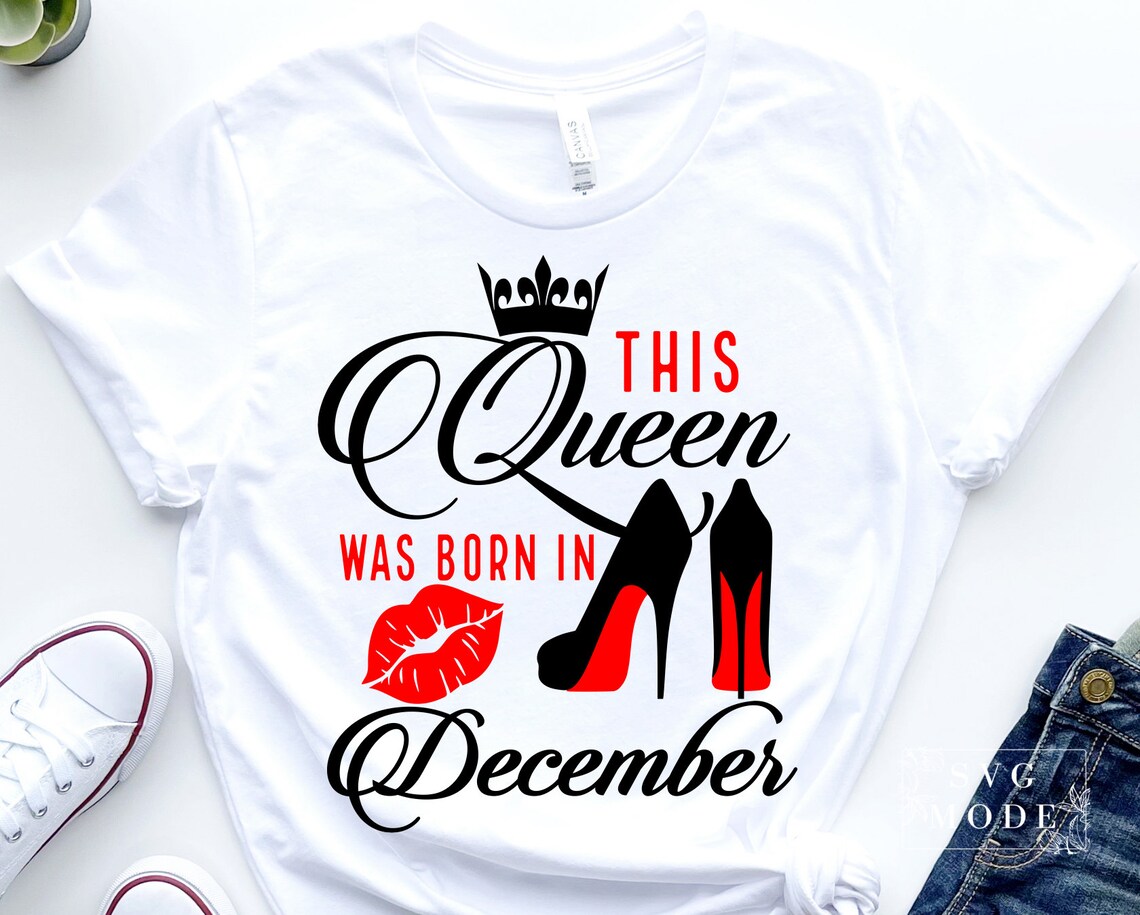This Queen Was Born in December SVG Birthday Queen Svg - Etsy
