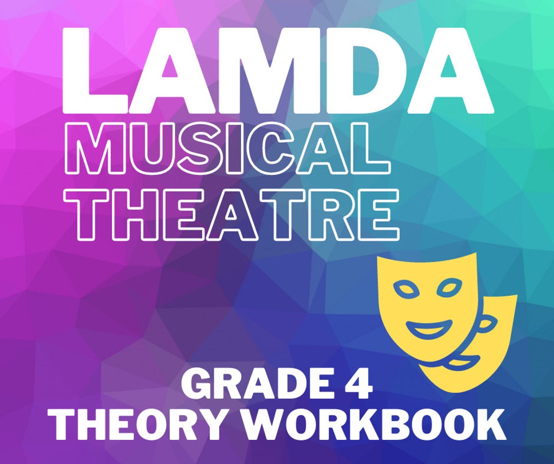LAMDA EXAM Theory Workbook | Musical Theatre Grade 4 | Level 2 | Theory Guide | LAMDA Knowledge ...