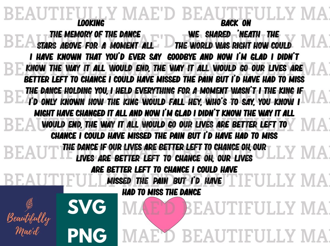 The Dance- Lyric Heart SVG PNG Song Digital Download - Etsy