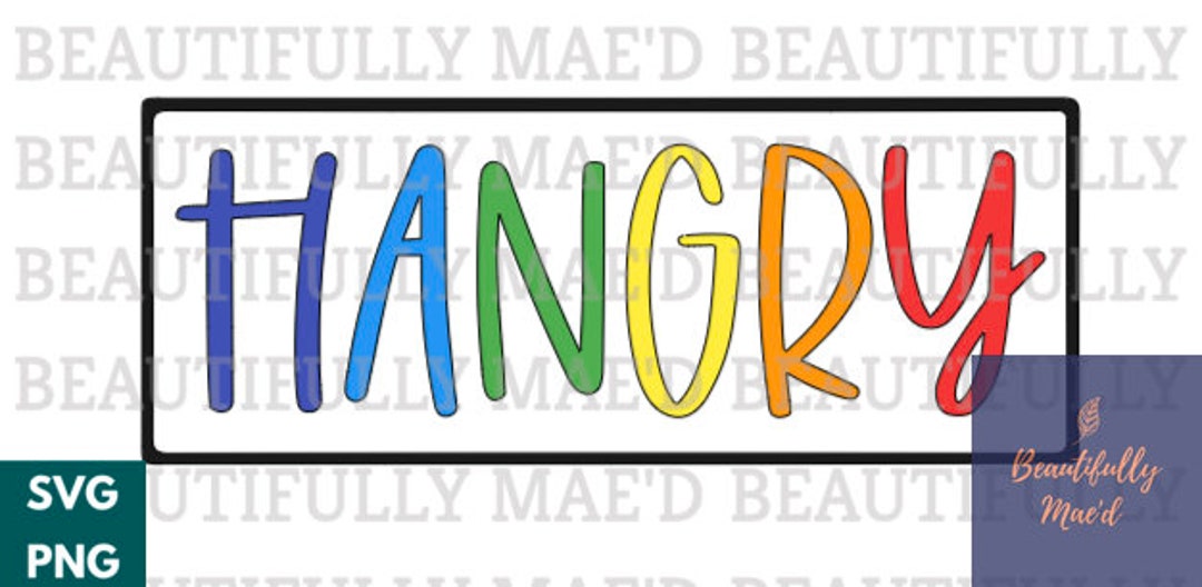 Hangry Baby SVG PNG Bibs, Onesie Baby, Toddler, Child File Digital ...