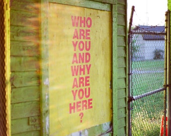 Why is You Here Sign - Etsy