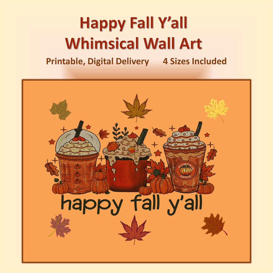 Happy Fall Y'all| Wall Decor | Printable | Electronic Delivery | 4 ...