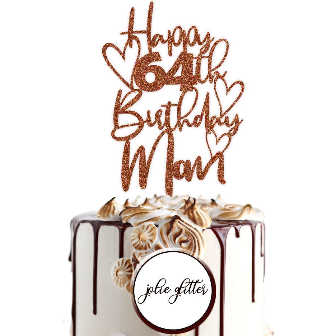 Personalised Custom Glitter Cake Topper Happy 64th Birthday Mom Dad ...