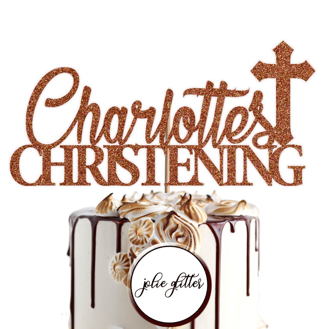 Personalised Custom Glitter Cake Topper Christening Charlotte Baby New ...