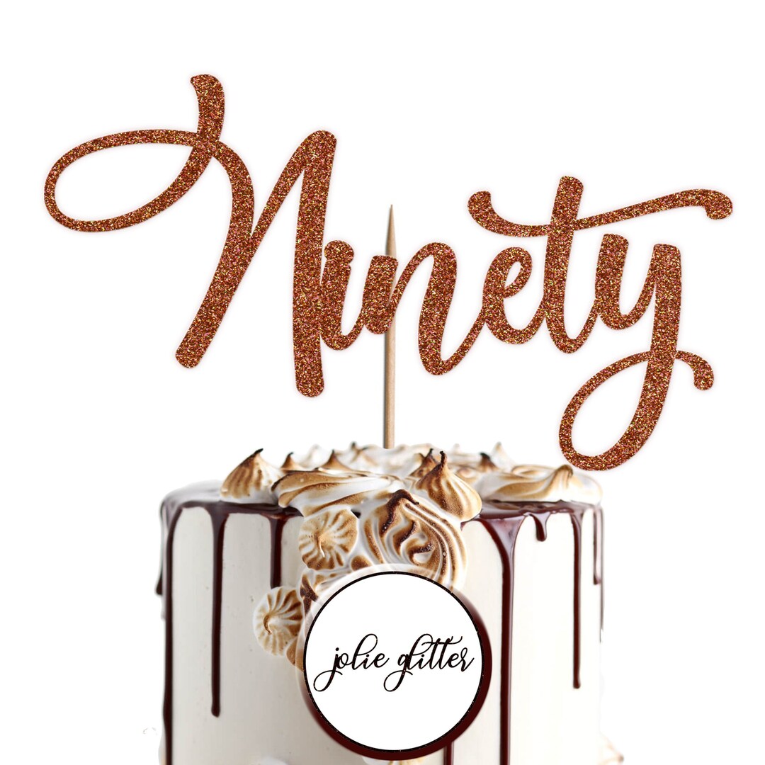 Personalised Glitter Cake Topper, Custom Ninety Cake Topper, 90th ...