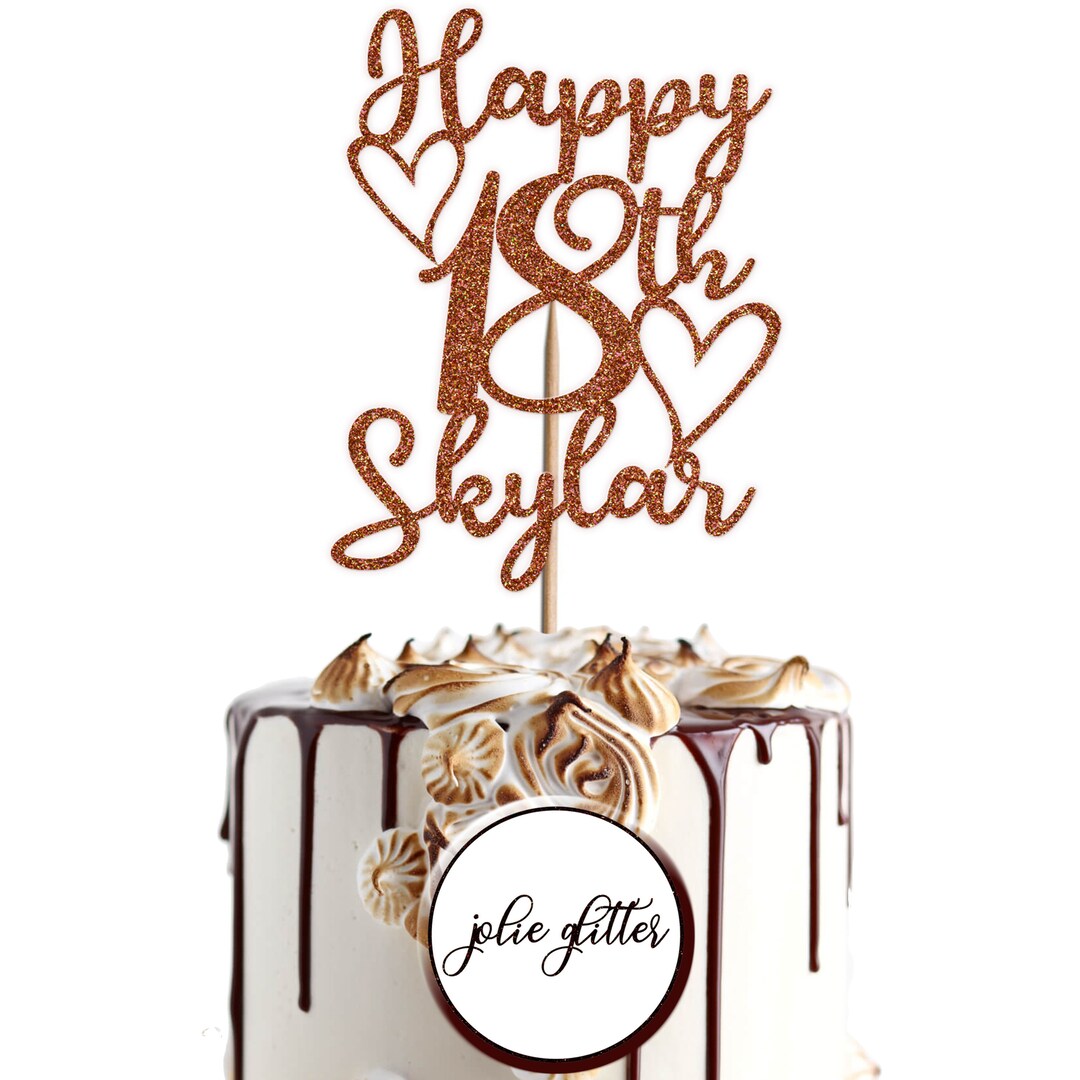 Personalised Glitter Cake Topper, Happy 18th Birthday Skylar, 18th ...