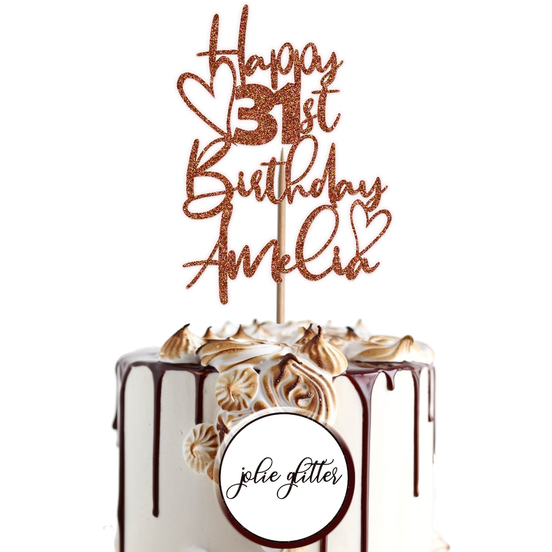 Personalised Custom Glitter Cake Topper Happy 31st Birthday Amelia ...