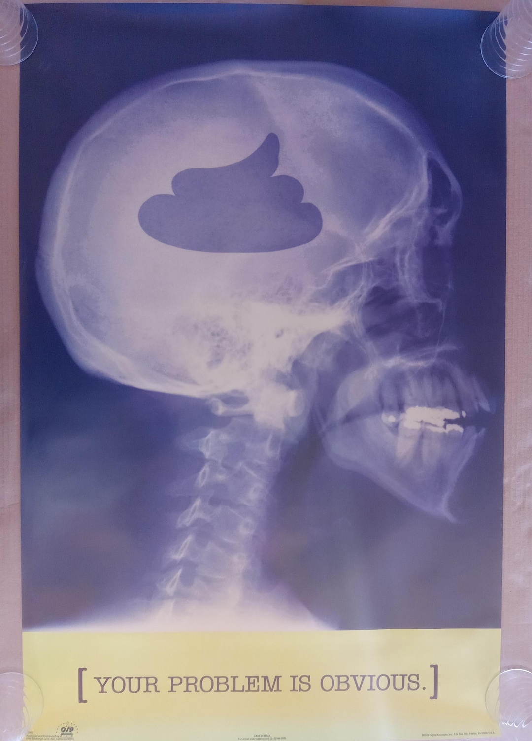 1995 Vintage Original 2851 Osp Your Problem is Obvious Poster Capital ...