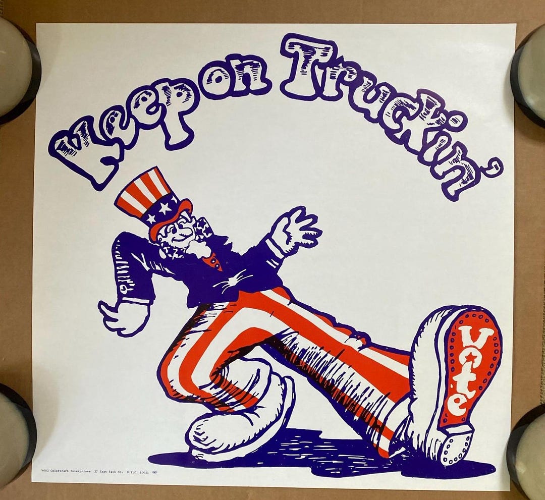 Keep on Truckin Poster Vote Vintage Original US Politics R. Crumb 1970s ...