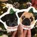 Christmas Sticker Holiday Dog Sticker Pugs Dog Sticker - Etsy