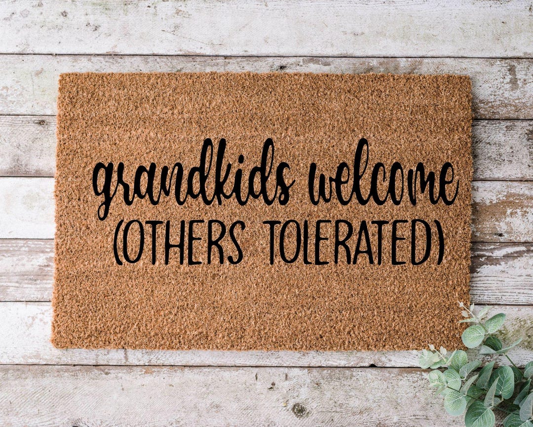 Grandkids Welcome Others Tolerated Doormat for Grandparents Gifts ...