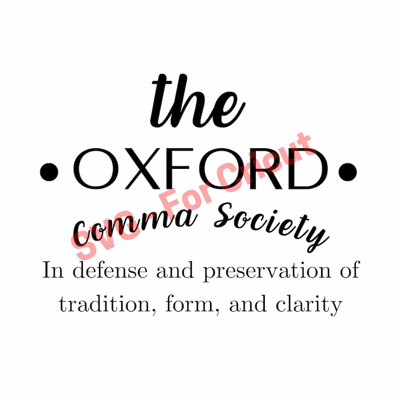 Oxford Comma Society SVG - SVG File for Cricut - Etsy