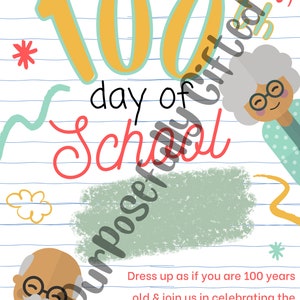 100th Day of School Flyer Grandparents 100 Years Old Fun Day to ...