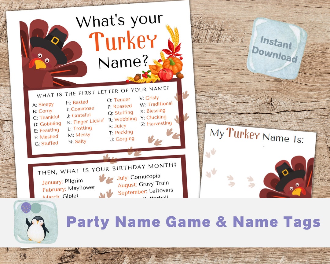 Thanksgiving Party Game, Whats Your Turkey Name Game, Turkey Day Party ...
