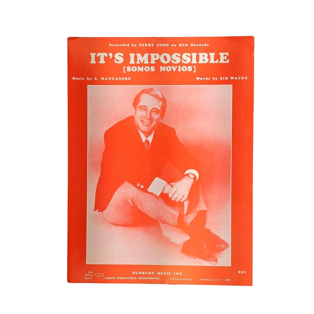 Vintage Perry Como Sheet Music It's Impossible 1970 Somos Novios ...