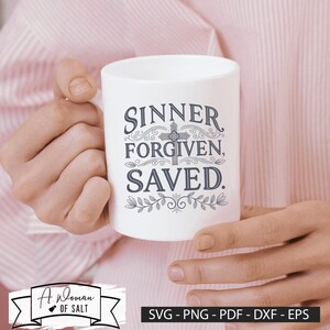 Sinner Forgiven Saved Christian Testimony Digital Files Svg Png Eps Pdf ...