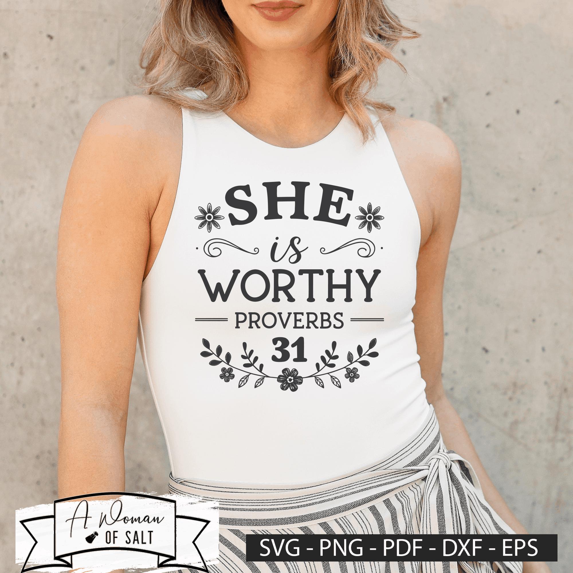 She is Worthy Proverbs 31 Svg Png Eps Pdf Dxf Christian Woman ...